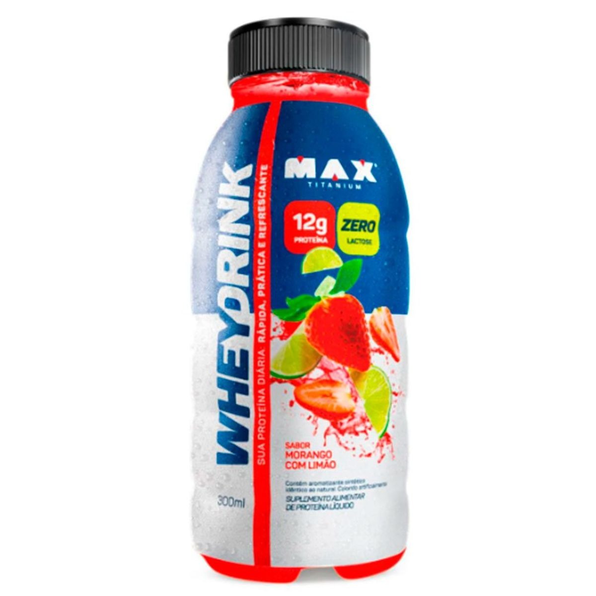 Suplemento Alimentar Max Titanium Whey Drink Morango e Limão 300ml